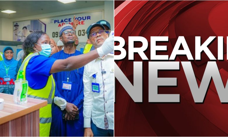 BREAKING: Nigeria on High Alert as Gov’t Introduces Traveller Screening ...